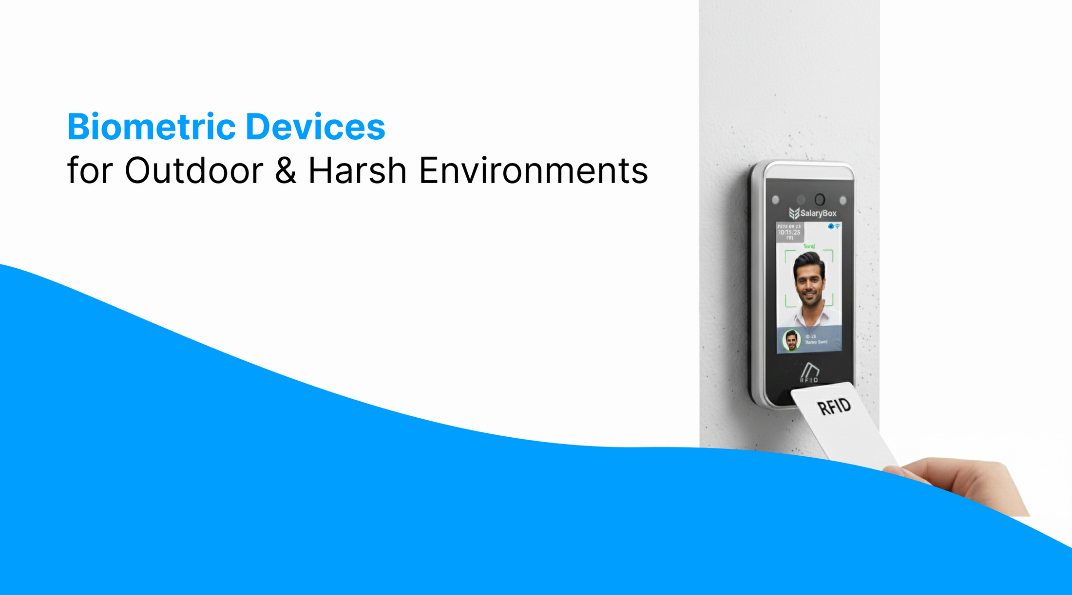 Biometric Devices for Outdoor & Harsh Environments: Reliable Solutions ...